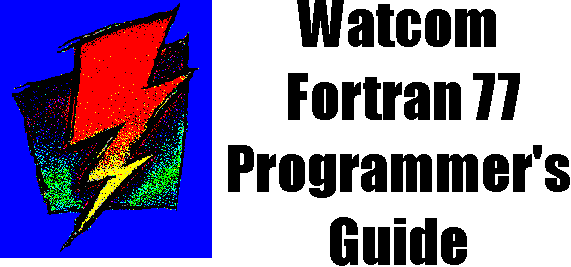 Open Watcom 2.0 FORTRAN 77 Programmer's Guide
